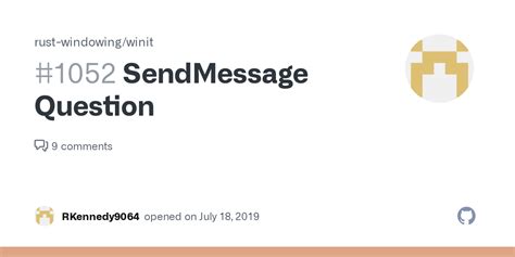 sendmessage question · issue 1052 · rust windowing winit · github