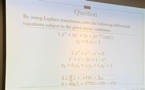 Solved By Using Laplace Transforms Solve The Following