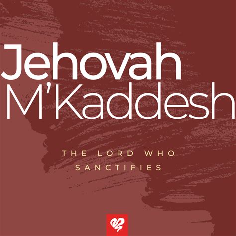 Jehovah Mkaddesh Love Worth Finding Love Worth Finding Ministries