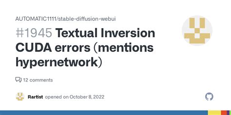 Textual Inversion Cuda Errors Mentions Hypernetwork · Issue 1945