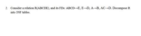 consider a relation r abcde and its