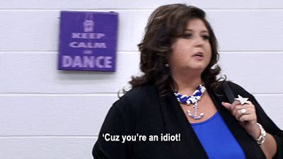 Dance Moms Abby Lee Miller Quotes Quotesgram