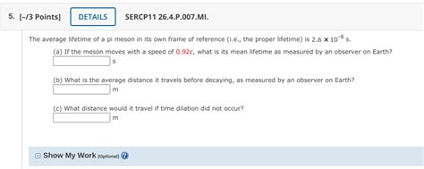 Solved The Average Lifetime Of A Pi Meson In Its Own Frame