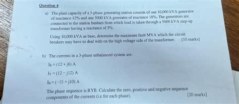 Solved Question 4a ﻿the Plant Capacity Of A 3 Phase