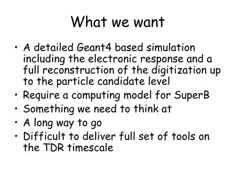 Ppt Enhancing Superb Computing Geant4 Simulation And Detector Optimization Powerpoint