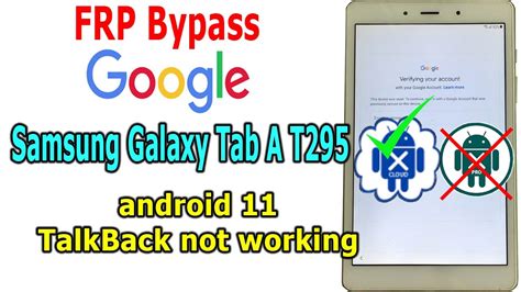FRP Bypass Samsung Galaxy Tab A T Android Bit U S S S TalkBack Not Working