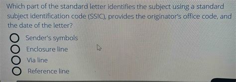 solved which part of the standard letter identifies the subject using