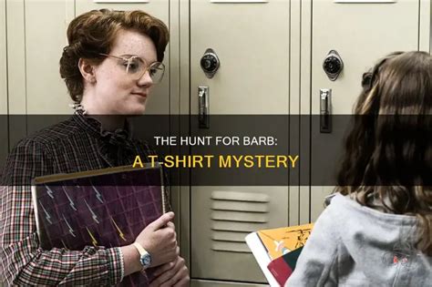 The Hunt For Barb A T Shirt Mystery Shunvogue