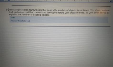 Solved Write A Class Called NumObjects That Counts The Chegg