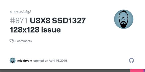 u8x8 ssd1327 128x128 issue · issue 871 · olikraus u8g2 · github
