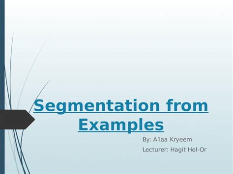 Pptx Segmentation From Examples Dokumen Tips