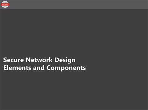 Security Lesson 01 Topic 04 Secure Network Design Elements And