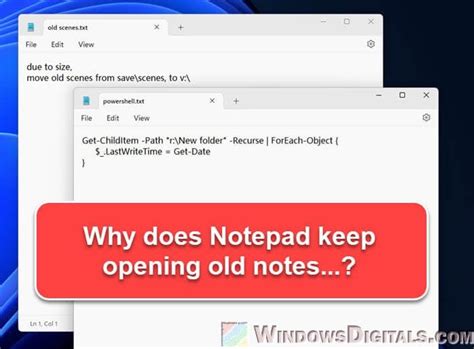 Why Does Notepad Keep Reopening Old Notes Rwindows10howto