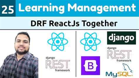 Start Working With Django Rest Framework And Reactjs Lms In Django Reactjs 25 Youtube