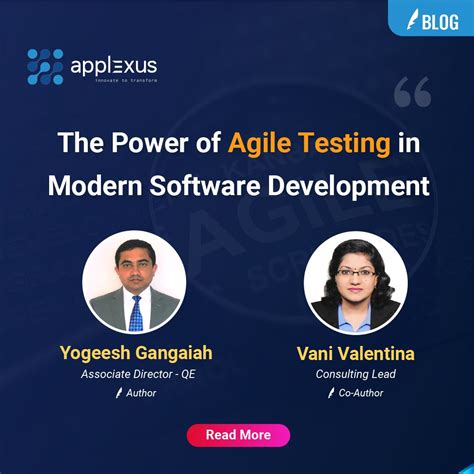 Applexus Technologies On Linkedin The Power Of Agile Testing In Modern Software Development