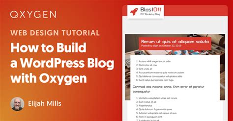How To Build A Wordpress Blog With Oxygen The Visual Site Builder