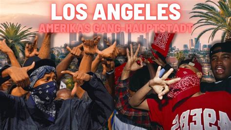 Die Geschichte Der Gangs Aus Los Angeles Youtube