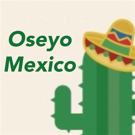 Oseyo Mexico오세요멕시코 Youtube