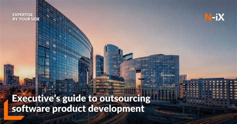 Effective Guide To Outsourcing Software Product Development N Ix