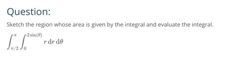 solved question sketch the region whose area is given by the