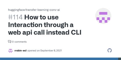How To Use Interaction Through A Web Api Call Instead CLI Issue 114