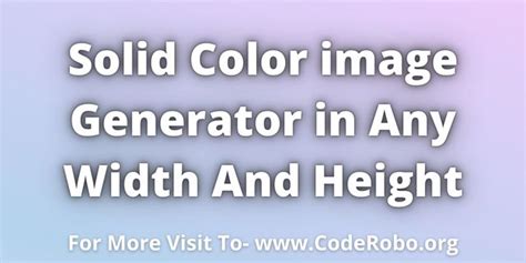 Solid Color Image Generator In Any Width And Height