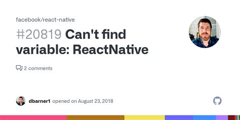 Can T Find Variable ReactNative Issue 20819 Facebook React Native GitHub