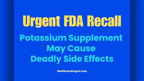 Fda Recall Of Potassium Capsules Medwaste Management