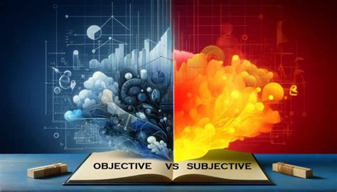 Objective Vs Subjective Balancing Facts And Feelings In Writing