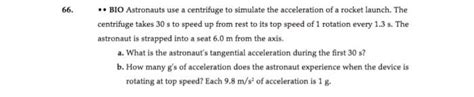 solved bio astronauts use a centrifuge to simulate the