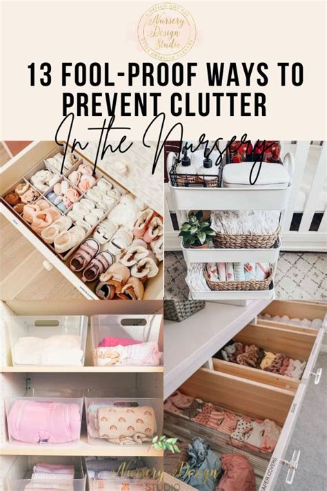 13 FOOL PROOF WAYS TO PREVENT CLUTTER IN THE NURSERY Nursery Design Studio