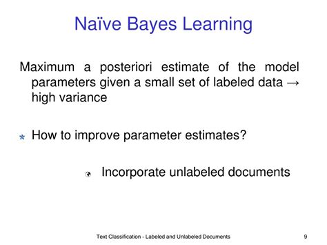 Ppt Text Classification From Labeled And Unlabeled Documents Using Em