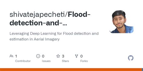 Github Shivatejapecheti Flood Detection And Estimation In Aerial Imagery Using Deep Learning