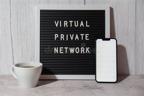 Letter Board With Text Of Virtual Private Network Vpn With Mobile Phone White Screen Mock Up