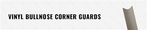Bullnose Vinyl Corner Guards Thecornerguardstore