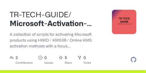 GitHub TR TECH GUIDE Microsoft Activation Scripts A Collection Of Scripts For Activating