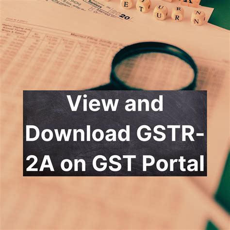 How To View And Download GSTR 2A On GST Portal