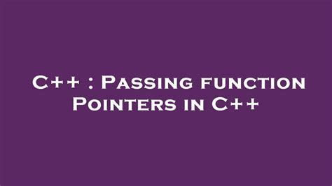 C Passing Function Pointers In C Youtube