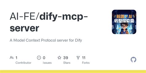 GitHub AI FE Dify Mcp Server A Model Context Protocol Server For Dify