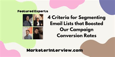 4 Criteria For Segmenting Email Lists That Boosted Our Campaign Conversion Rates Marketer