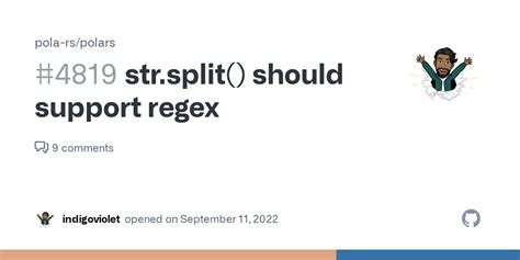 Strsplit Should Support Regex · Issue 4819 · Pola Rspolars · Github