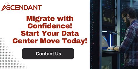 Data Center Migration Services Ascendant Technologies