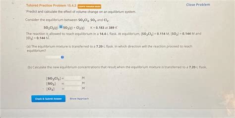 solved tutored practice problem 15 4 2 close problem predict