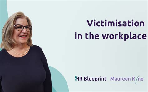 Victimisation In The Workplace Maureen Kyne