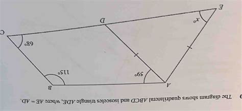Solved 0 The Diagram Shows Quadrilateral Abcd And Isosceles Triangle Ade Where Ae Ad C [math]
