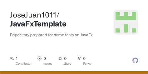 GitHub JoseJuan JavaFxTemplate Repository Prepared For Some Tests On JavaFx