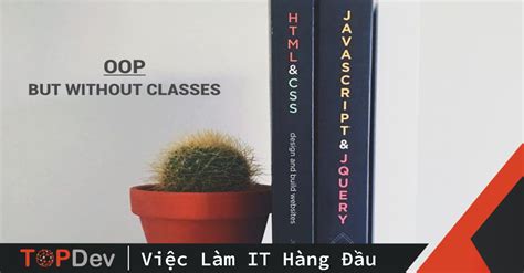 Biết gì về prototype trong Javascript TopDev