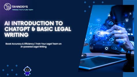 Boost Accuracy And Efficiency Train Your Legal Team On Ai Powered Legal Writing Trainosys By