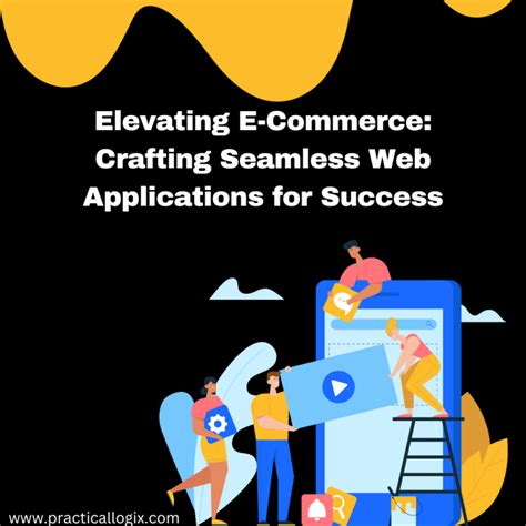 practical logix on linkedin elevating e commerce crafting seamless