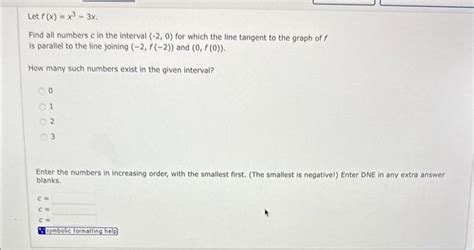 Solved Let F X X X Find All Numbers C In The Interval Chegg